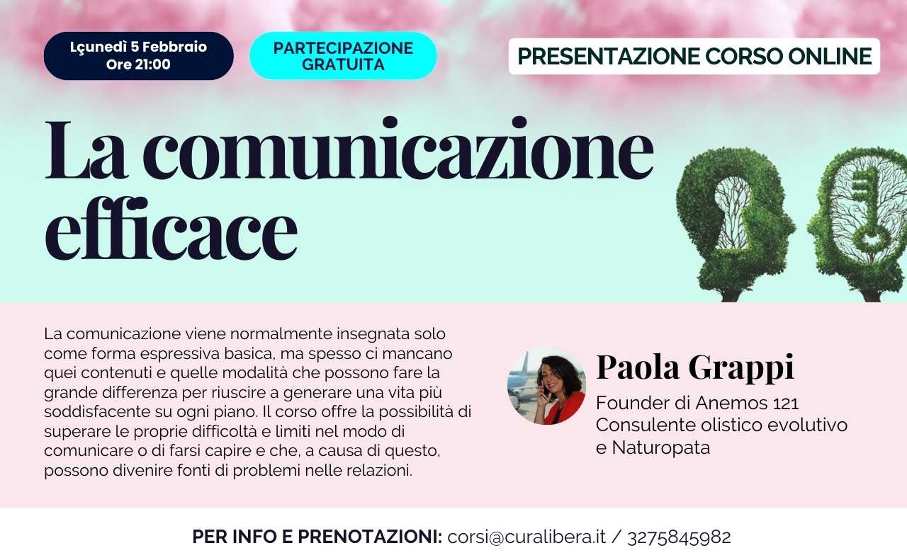 La comunicazione efficace - Presentazione Corso - CuraLibera